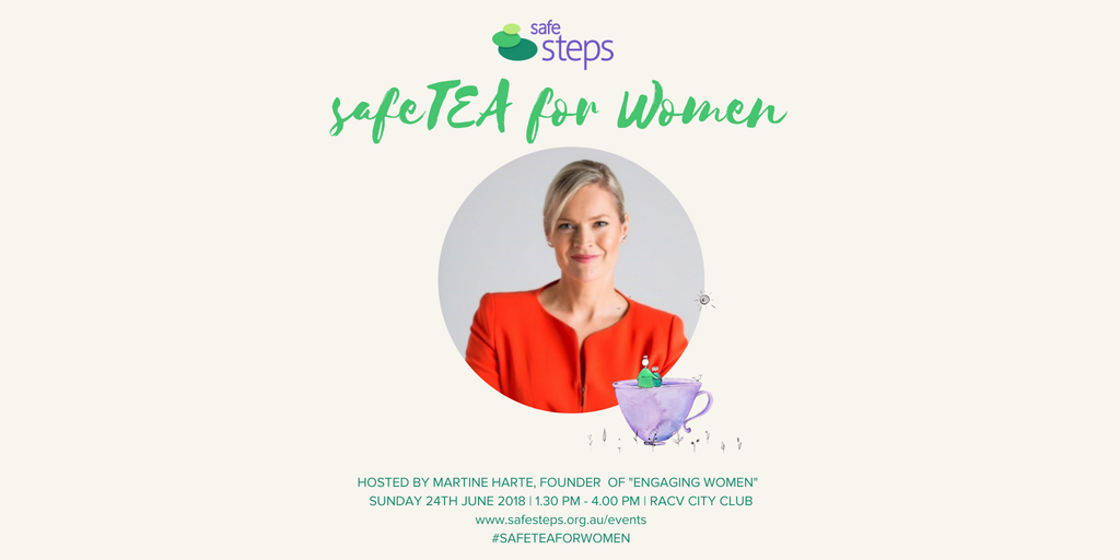 Safe Steps Family Violence Centre SafeTea for women